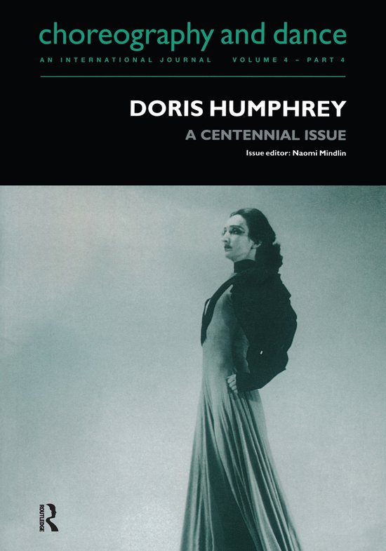 Choreography and Dance Studies Series- Doris Humphrey, Naomi Mindlin ...