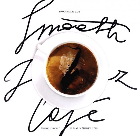 Smooth Jazz Cafe - Music Selected By Marek Niedźwiecki [Winyl], Jamie ...