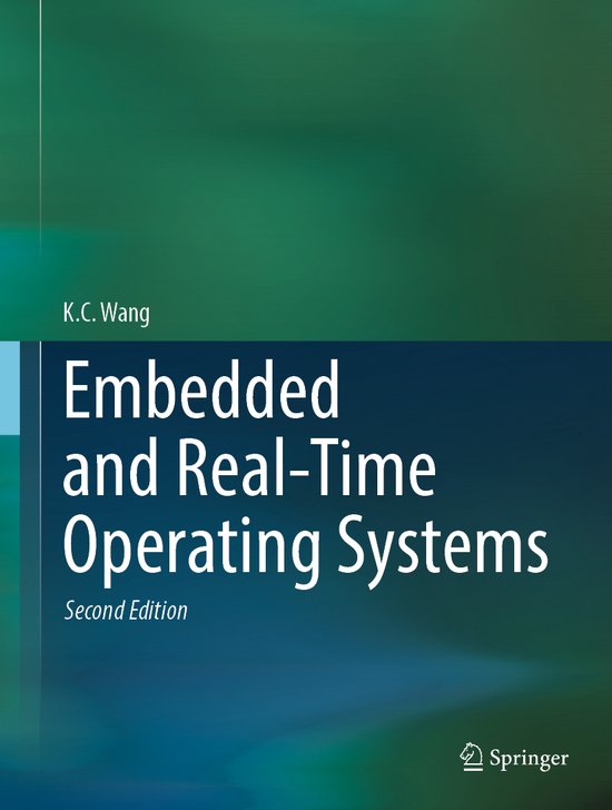 Embedded and Real-Time Operating Systems | 9783031287008 | K. C. Wang ...