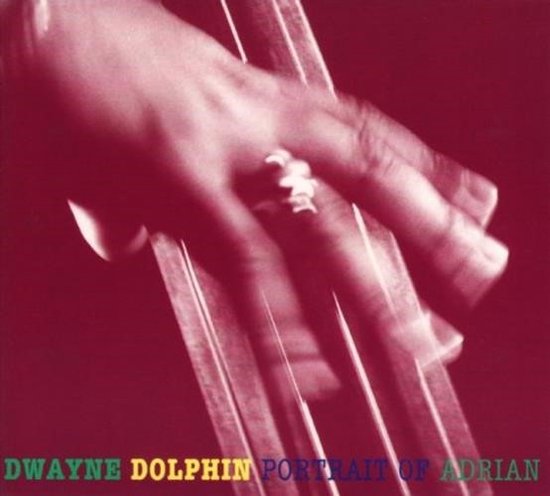 Dwayne Dolphin - Portrait Of Adrian (CD), Dwayne Dolphin | CD (album) | Muziek | bol.com