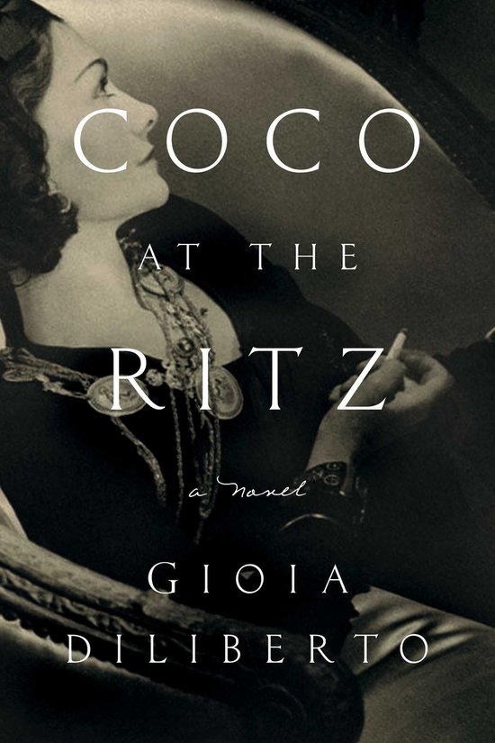 Coco at the Ritz, Gioia Diliberto | 9781639365814 | Boeken | bol.com