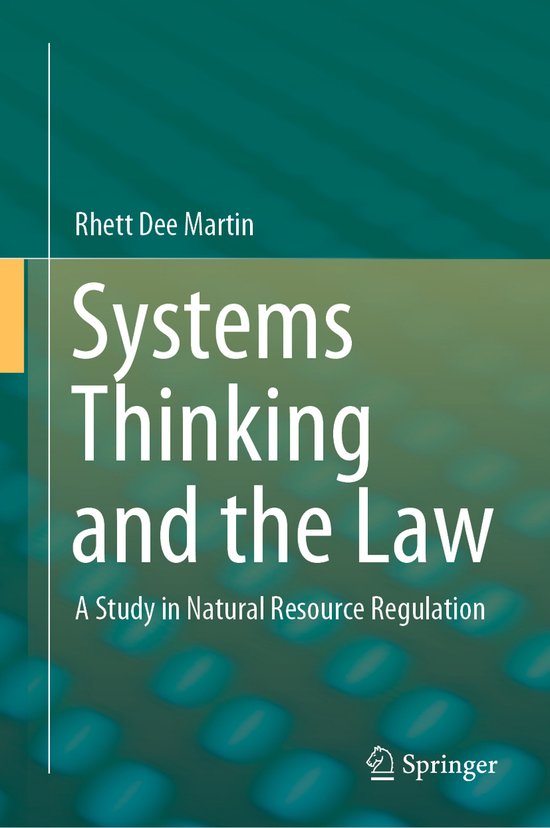 Systems Thinking and the Law, Rhett Dee Martin | 9789819940936 | Boeken ...