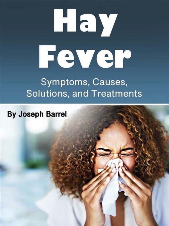Hay Fever (ebook), Joseph Barrel | 9791222447568 | Boeken | bol