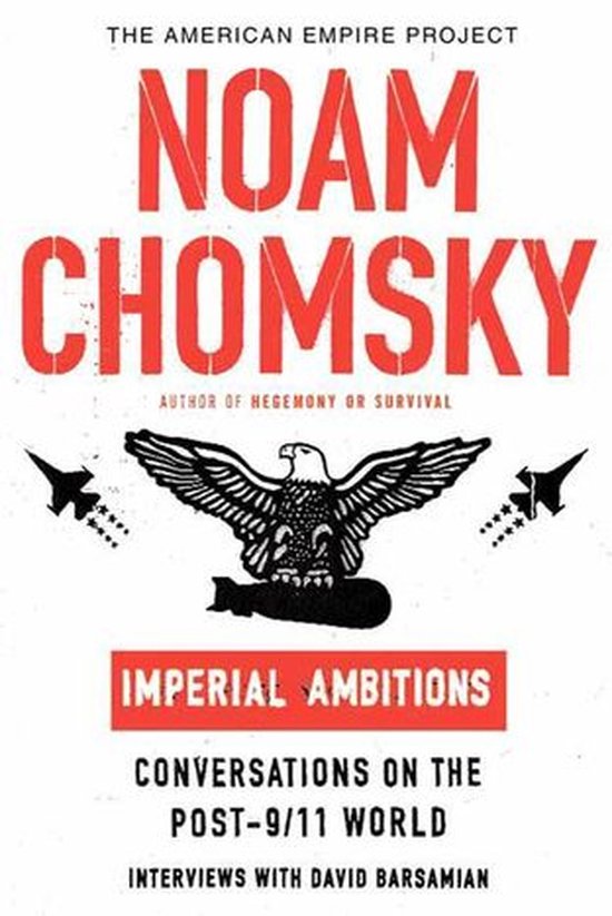 American Empire Project - Imperial Ambitions (ebook), Noam Chomsky ...