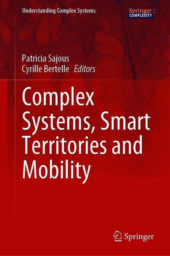 Understanding Complex Systems - Complex Systems, Smart Territories and ...