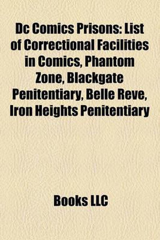 DC Comics Prisons | 9781155796260 | Boeken | bol.com
