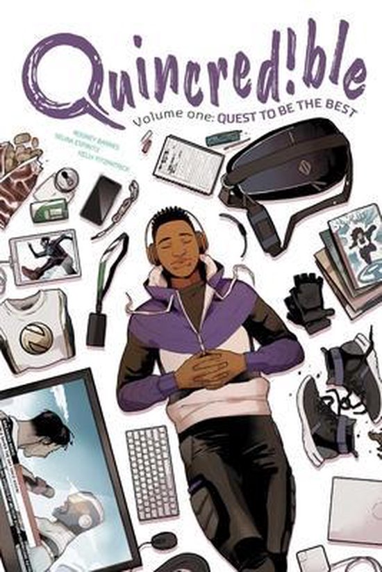 Quincredible Vol. 1: Quest to Be the Bestvolume 1, Rodney Barnes ...