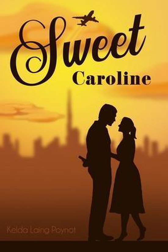 Sweet Caroline, Kelda Laing Poynot | 9781794096264 | Boeken | bol.com