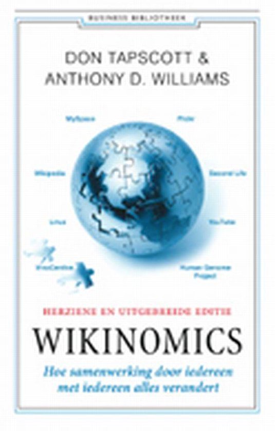 Wikinomics | 9789047002055 | Tapscott Don | Boeken | bol.com