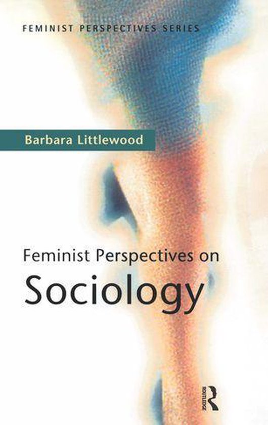 Feminist Perspectives - Feminist Perspectives on Sociology (ebook ...