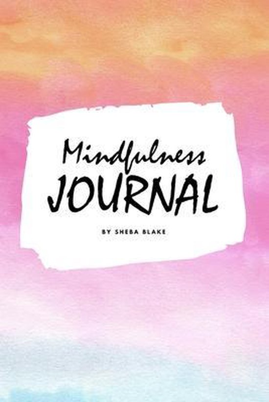 Mindfulness Journal (6x9 Softcover Planner / Journal), Sheba Blake ...