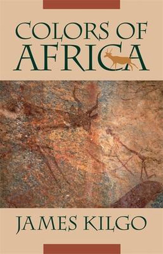 Colors of Africa, James Kilgo | 9780820330174 | Boeken | bol.com
