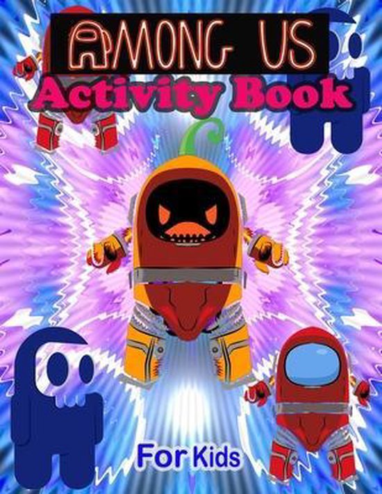 Among Us Activity for Kids, Julian Lebaron | 9798576387601 | Boeken ...