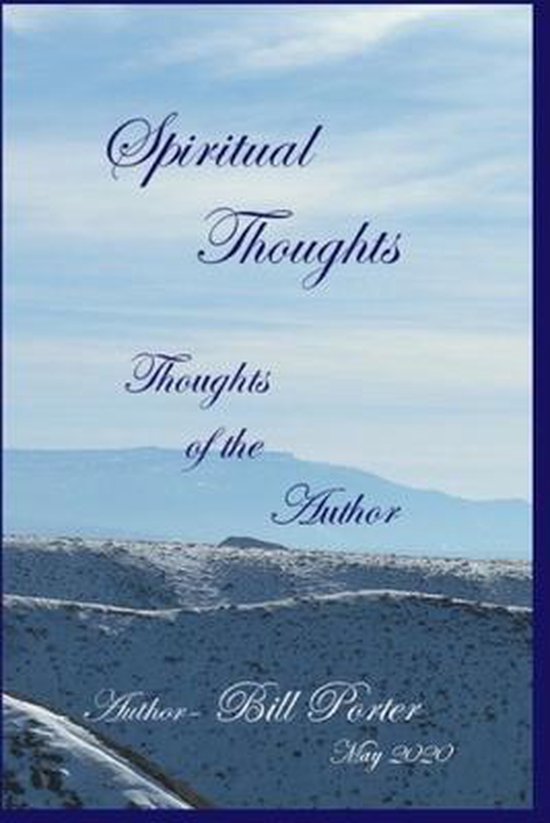 Spiritual Thoughts, Bill Porter | 9781090506740 | Boeken | bol.com