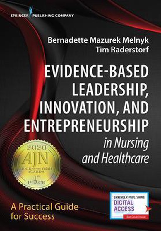 Evidence-Based Leadership, Innovation, and Entrepreneurship in Nursing ...