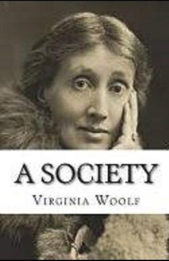 A Society Illustrated, Virginia Woolf | 9798591147419 | Boeken | bol