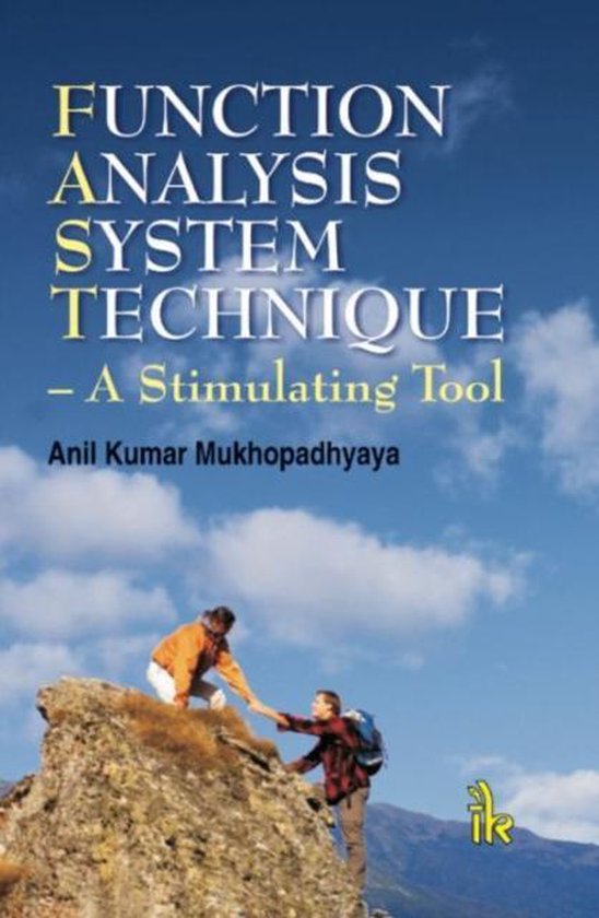 Function Analysis System Technique (A Stimulating Tool) | 9789381141885 | Anil Kumar... | bol.com
