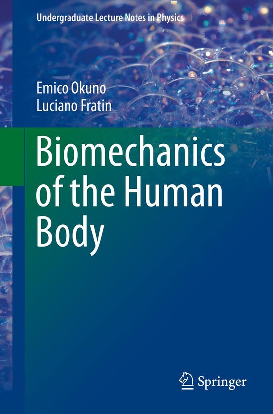 Undergraduate Lecture Notes in Physics - Biomechanics of the Human Body ...