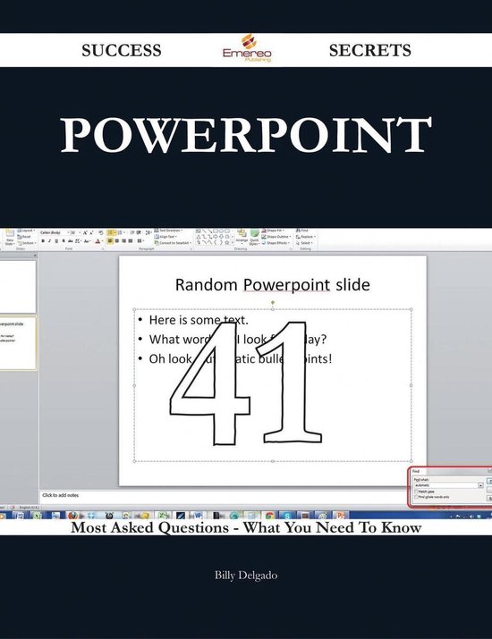 PowerPoint 41 Success Secrets - 41 Most Asked Questions On PowerPoint ...