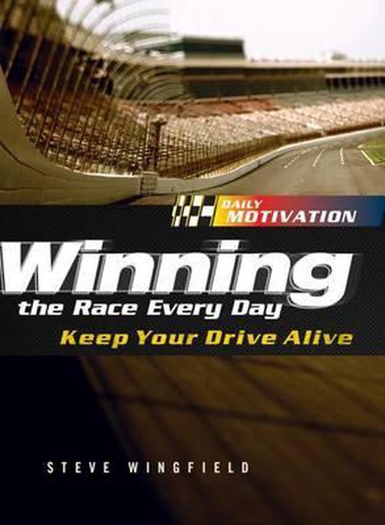 Winning the Race Every Day | 9780830767168 | Steve Wingfield | Boeken ...