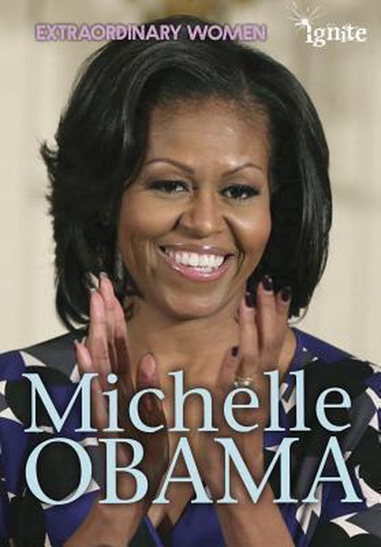 Michelle Obama (Extraordinary Women), Robin S. Doak | 9781410959485 ...