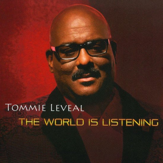 World Is Listening, Tommie Leveal | CD (album) | Muziek | bol.com