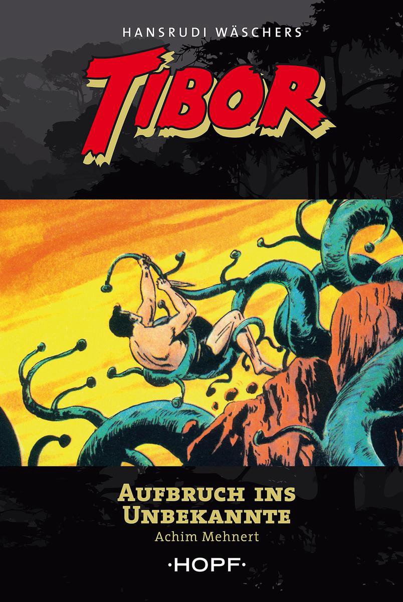 Tibor 7 - Tibor 7: Aufbruch ins Unbekannte (ebook), Achim Mehnert ...