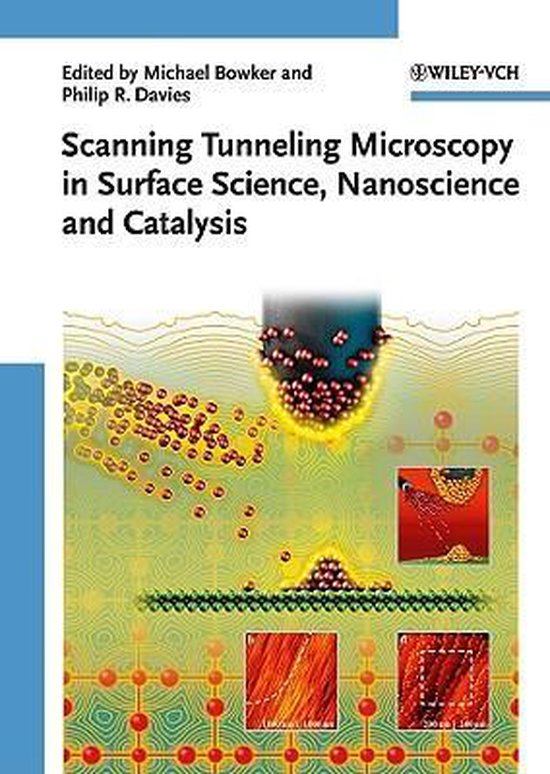 Scanning Tunneling Microscopy in Surface Science, M Bowker | 9783527319824 | Boeken | bol.com