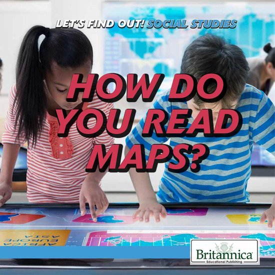 How Do You Read Maps? (ebook), Philip Wolny | 9781508106784 | Boeken ...
