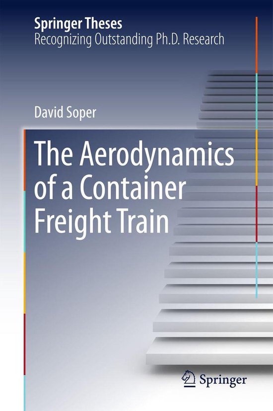 Springer Theses - The Aerodynamics of a Container Freight Train (ebook ...