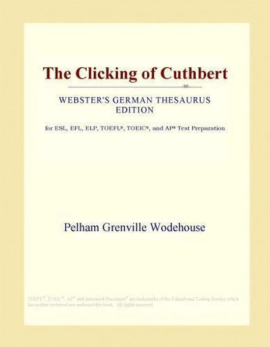 The Clicking of Cuthbert (Webster's German Thesaurus Edition) (ebook ...