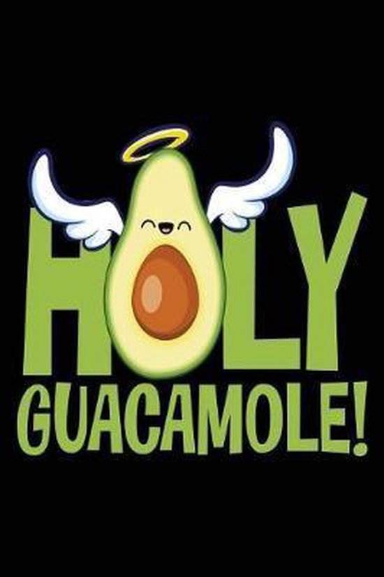 Holy Guacamole! | bol.com