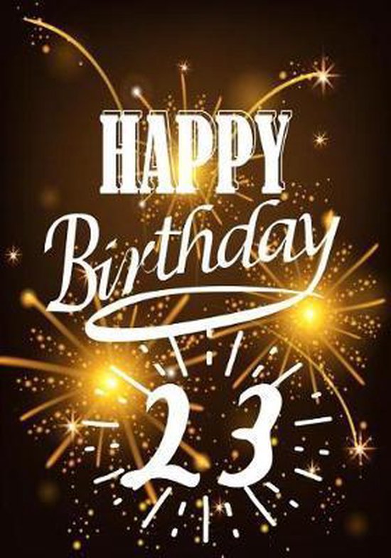 Happy Birthday 23 | bol.com