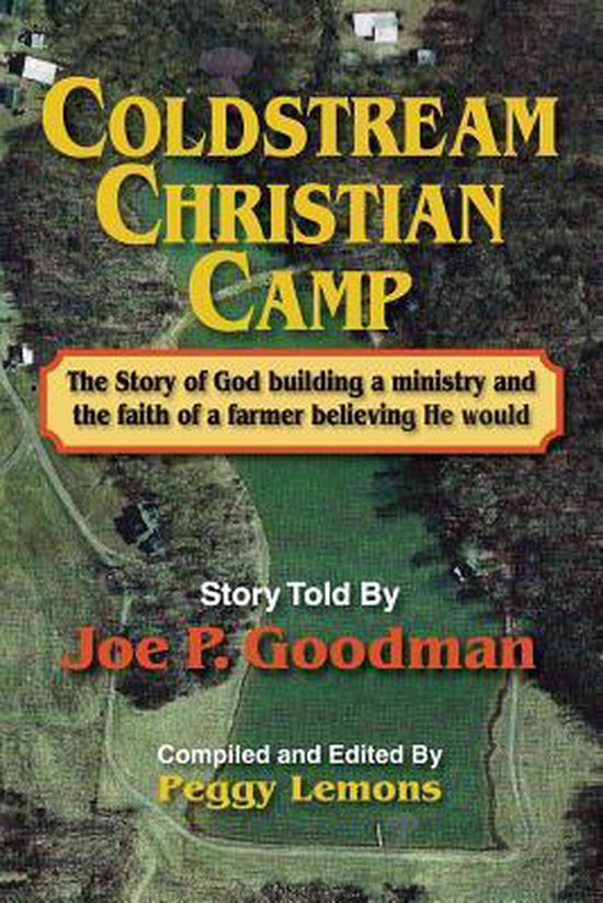 Coldstream Christian Camp, Joe P Goodman | 9781628476033 | Boeken | bol
