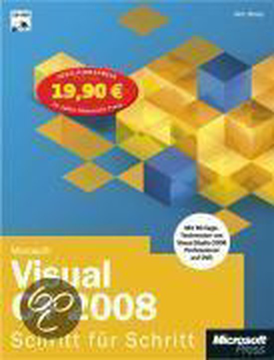 Microsoft Visual C# 2008 - Schritt für Schritt - Jubiläumsausgabe, John Sharp |... | bol.com
