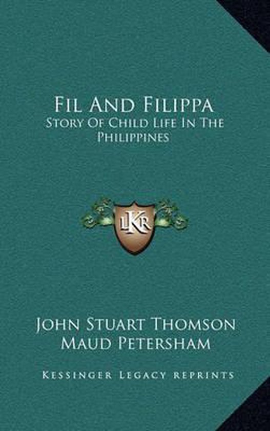 Fil and Filippa, John Stuart Thomson | 9781169083479 | Boeken | bol.com