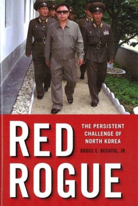 Red Rogue, Bruce E. Bechtol | 9781597971119 | Boeken | bol