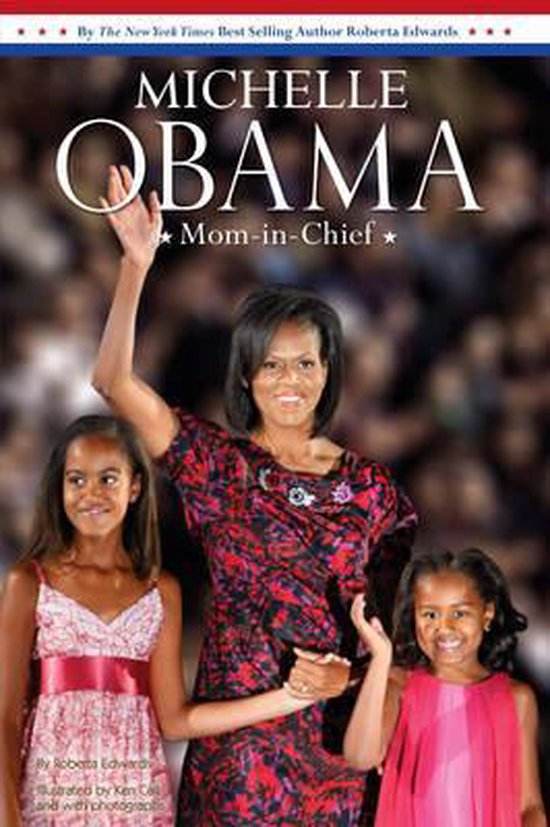 Michelle Obama, Roberta Edwards | 9780448452562 | Boeken | bol.com