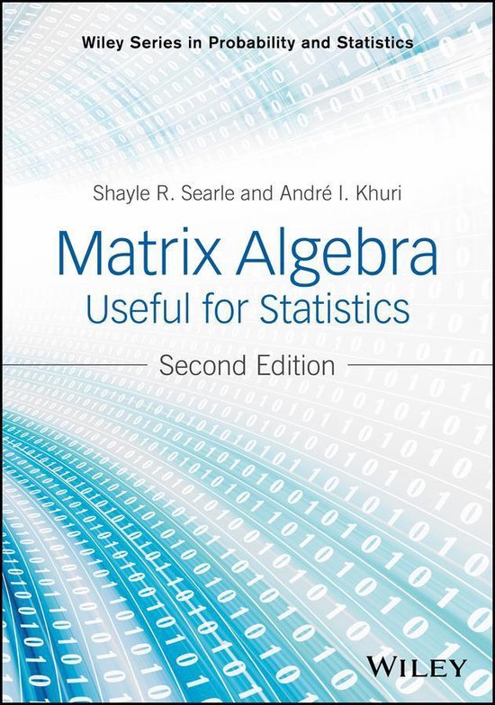 Wiley Series in Probability and Statistics - Matrix Algebra Useful for ...