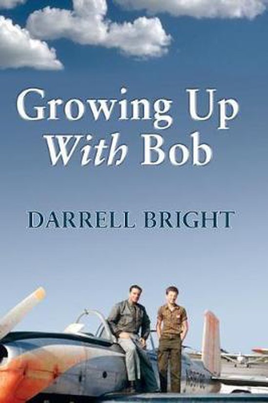 Growing Up with Bob, Darrell Bright | 9781625504975 | Boeken | bol.com