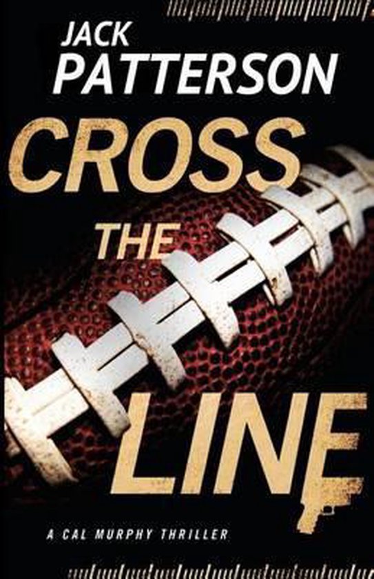Cross the Line, Jack Patterson | 9781938848148 | Boeken | bol