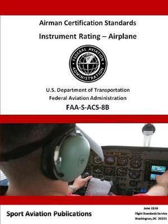 Instrument Rating Airman Certification Standards Federal Aviation Instrument Rating Airman Certification Standards Federal Aviation