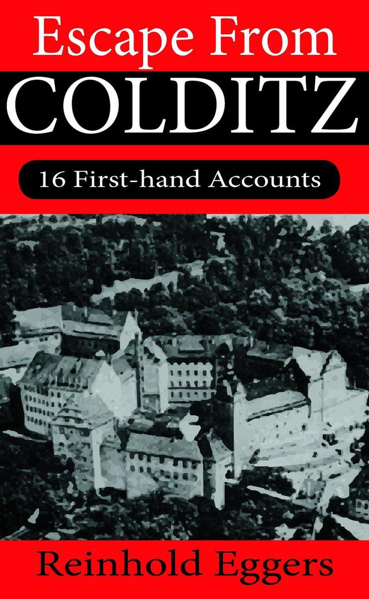 Escape from Colditz (ebook), Reinhold Eggers | 9780719816345 | Boeken ...
