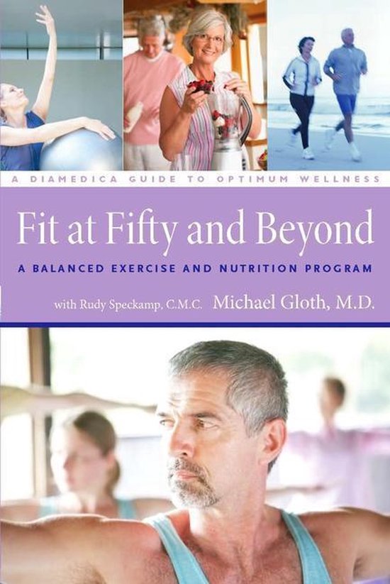 Fit at Fifty and Beyond (ebook), M.D. F. Michael Gloth Iii ...