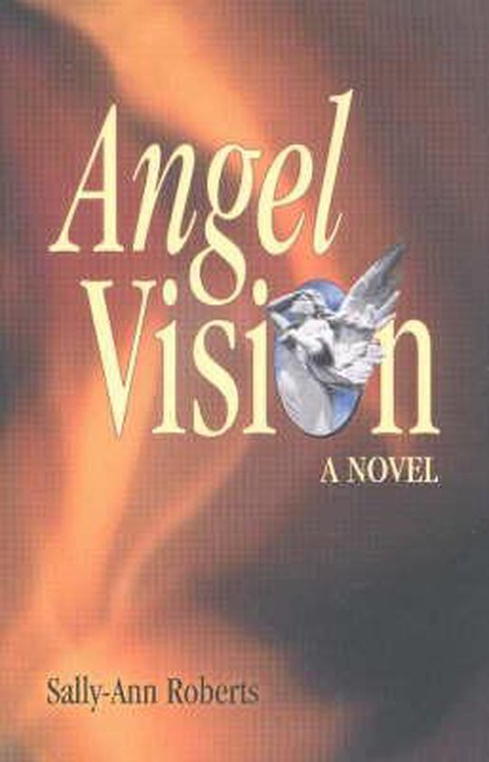 Angel Vision, Sally-Ann Roberts | 9781565549074 | Boeken | bol