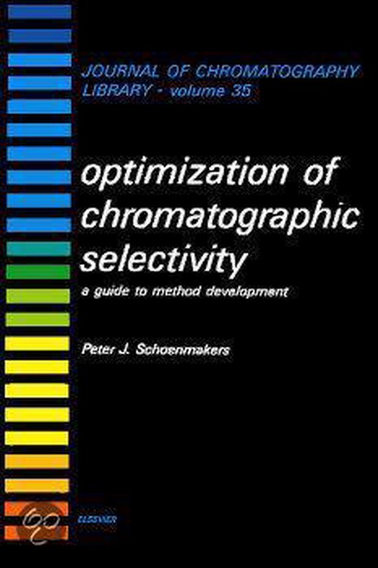 Optimization of Chromatographic Selectivity | 9780444426819 | P.J ...