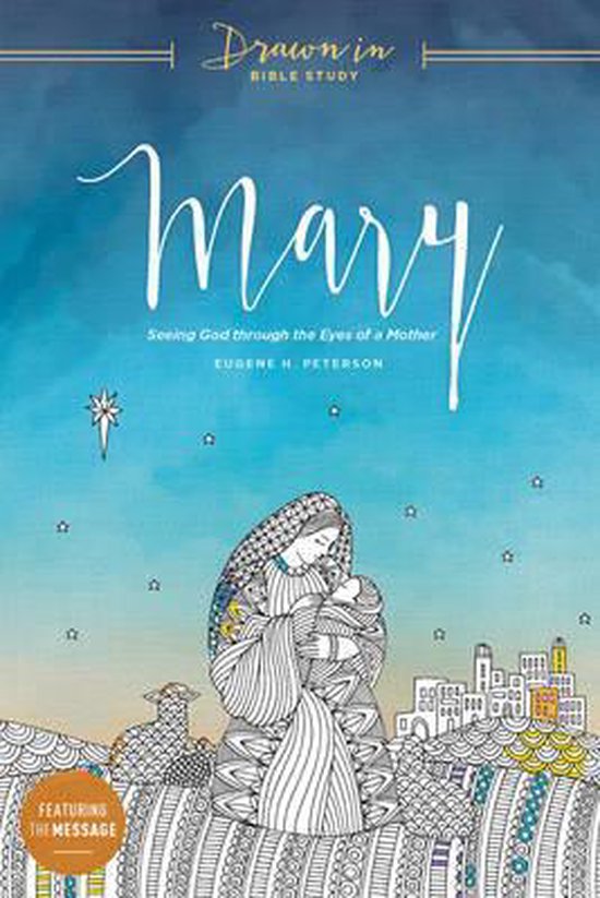 Mary (Drawn In Bible Study) | 9781631467851 | Eugene H. Peterson ...