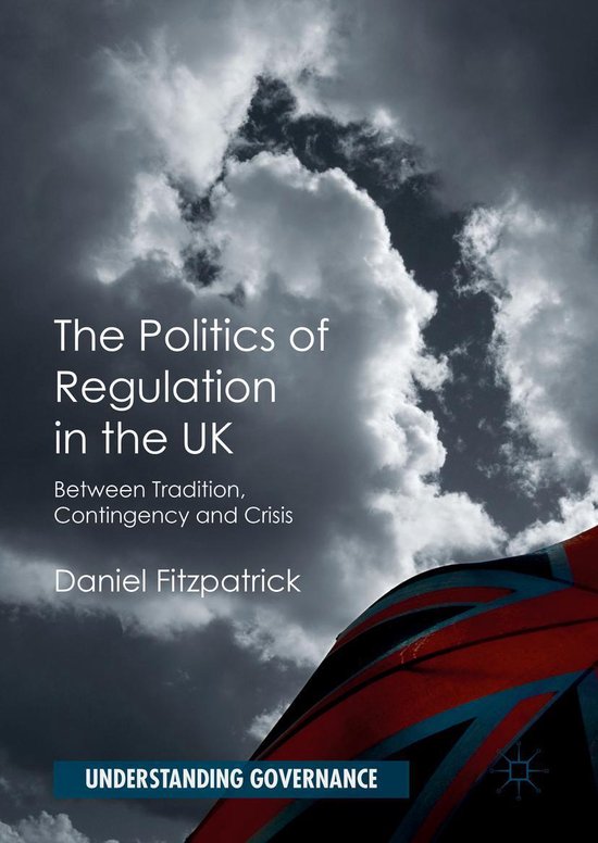 Understanding Governance - The Politics of Regulation in the UK (ebook ...