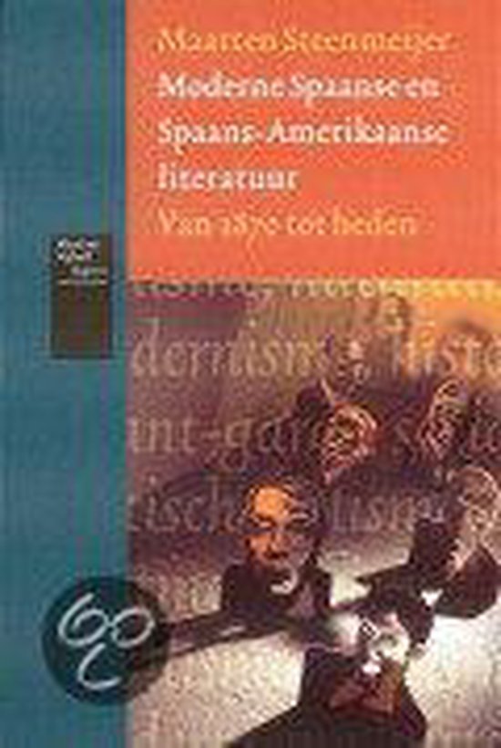 Moderne Spaanse Literatuur 1Dr | 9789068905014 | Maarten Steenmeijer ...