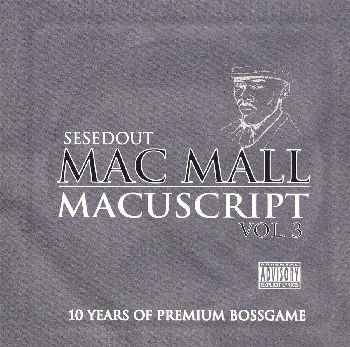 Macuscripts 3, Mac Mall | CD (album) | Muziek | bol.com